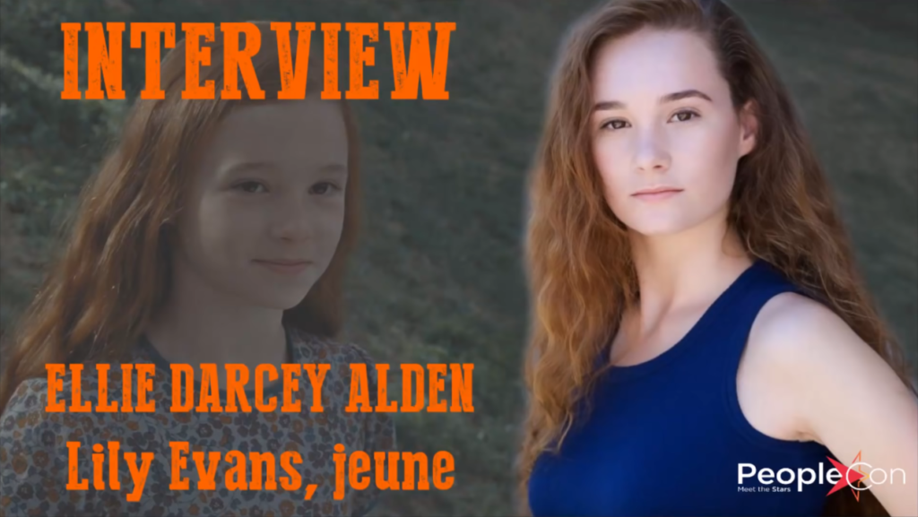Exclusif : Interview avec Ellie Darcey-Alden (Lily Potter)
